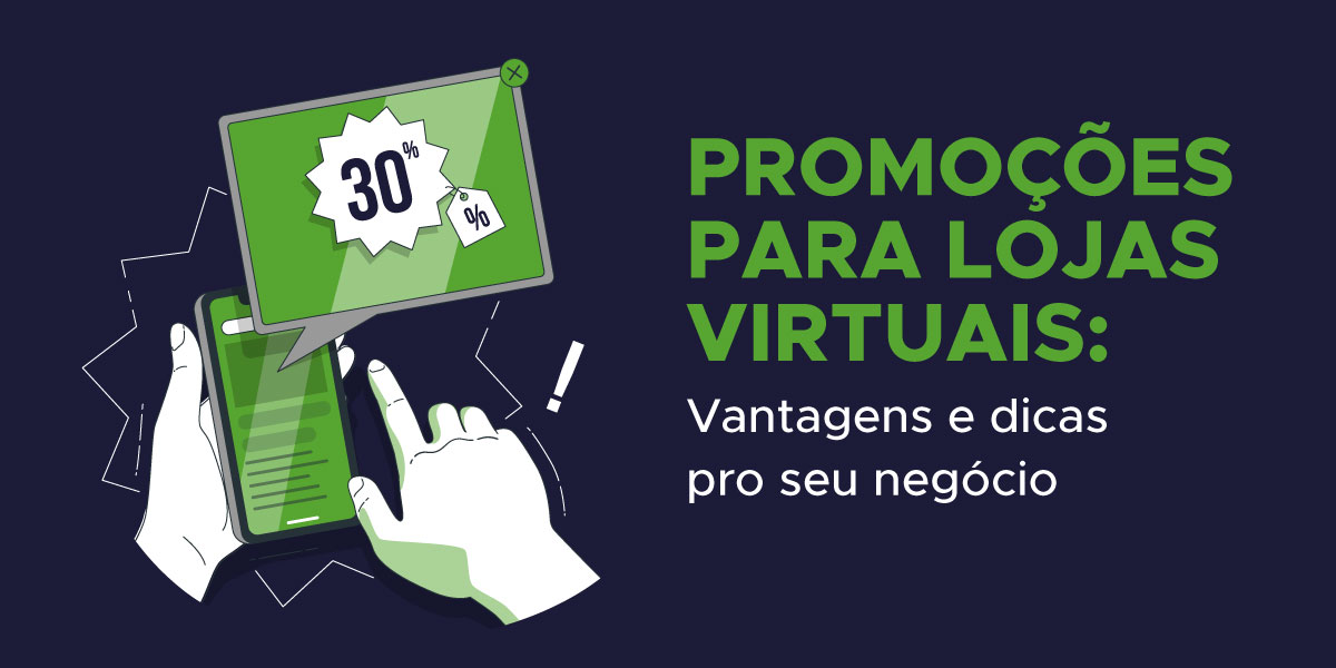 Promoções pra Lojas Virtuais: vantagens e dicas pro seu negócio - Climba